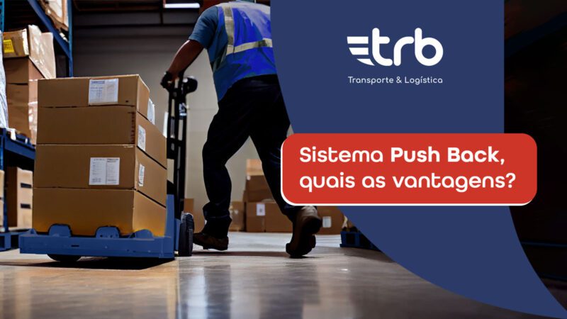 Sistema Push Back, quais as vantagens? - TRB